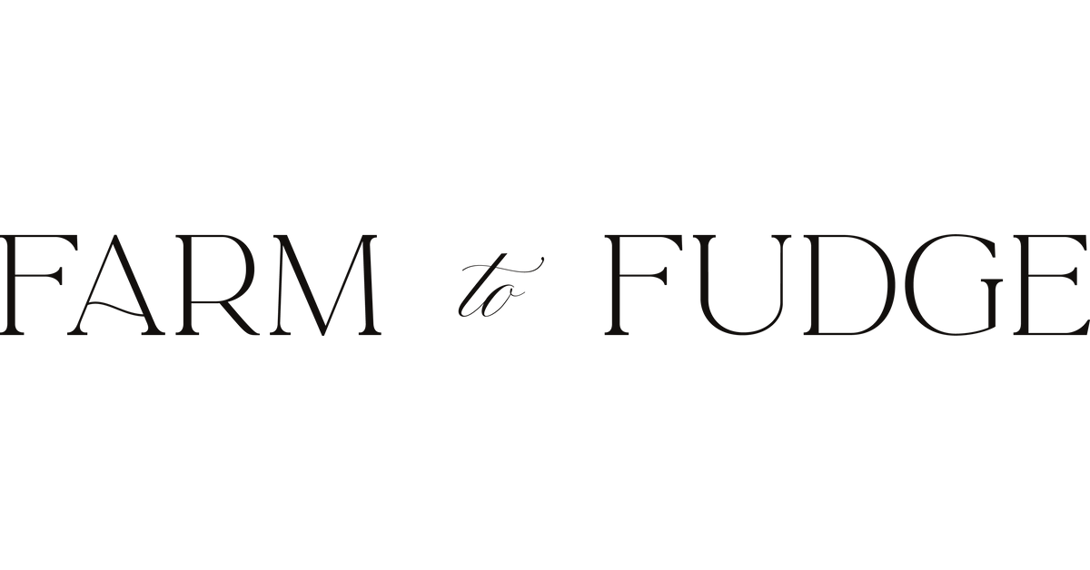 About – Farm to Fudge